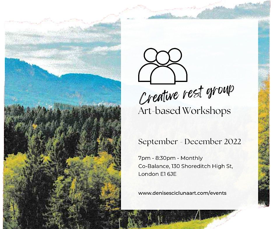 Creative Rest Group - Art-based Workshops in Shoreditch, 130 Shoreditch ...