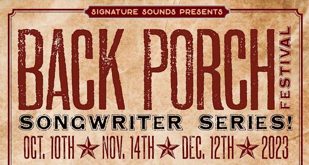 Back Porch Songwriter Series - Songs of Gillian Welch, The Drake ...