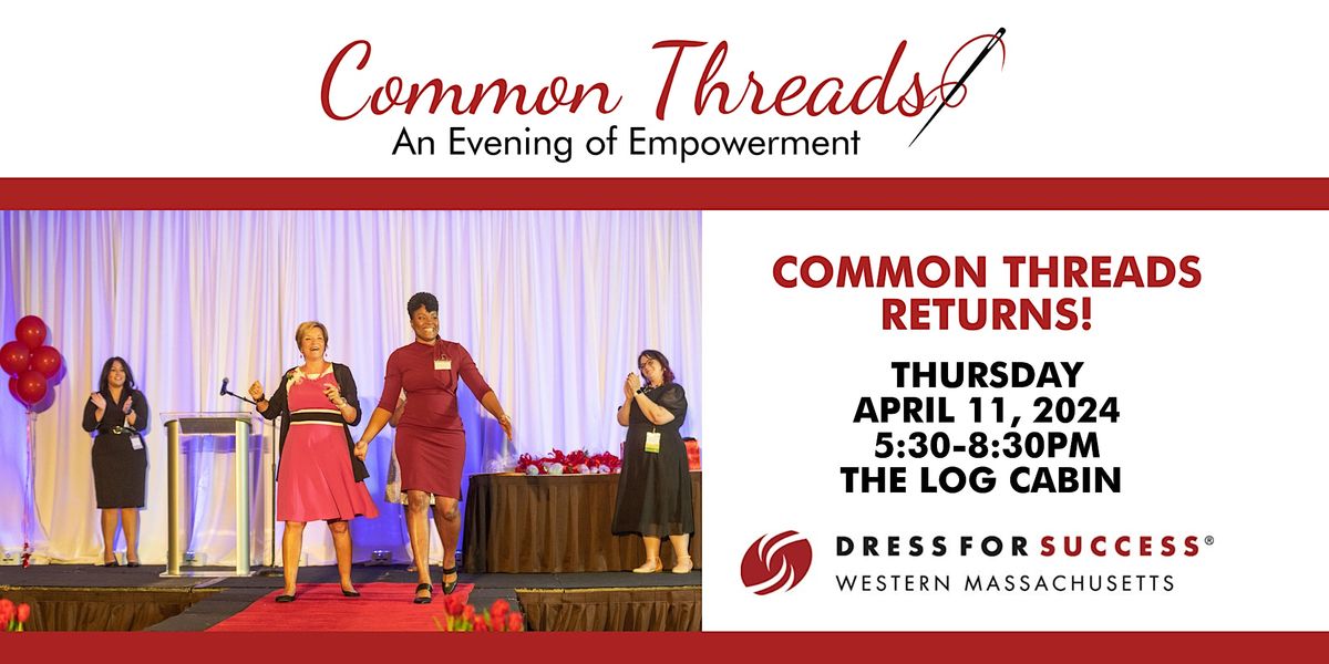 DFSWM Common Threads 2024, The Log Cabin, Holyoke, 11 April 2024