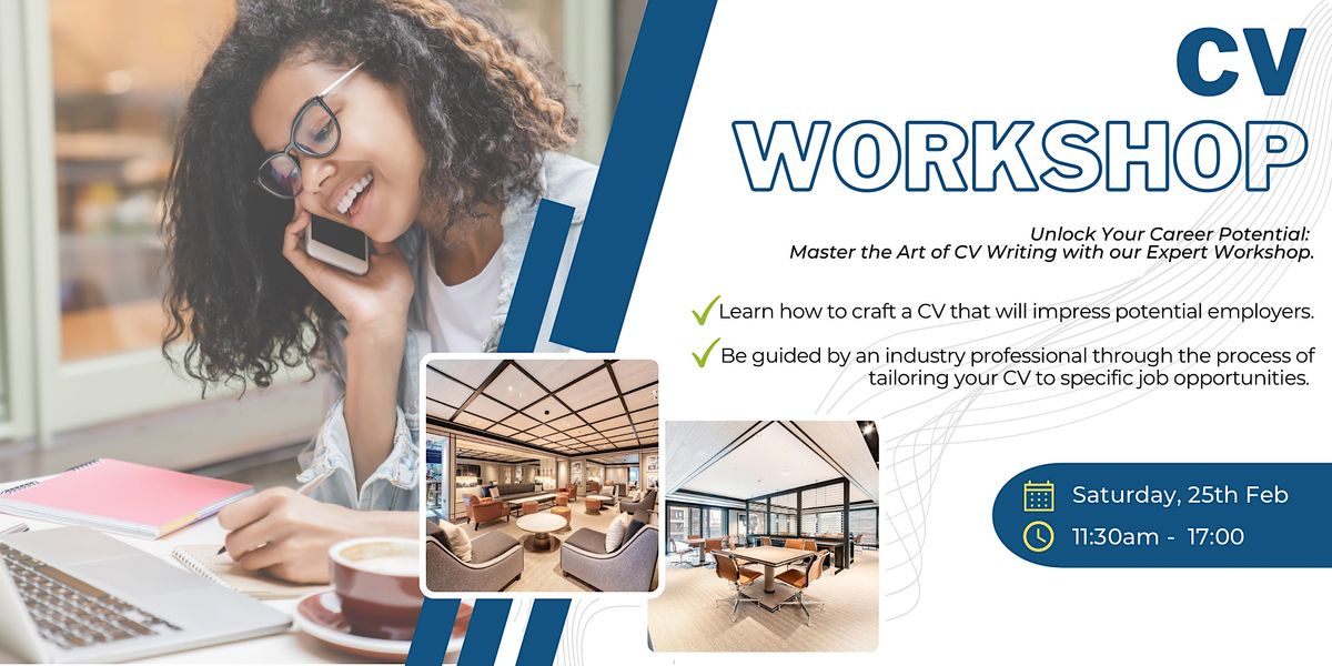 CV Workshop - Preparing you for a career!, Battersea, Battersea, London, 25 February 2023