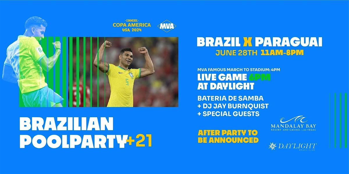 BRAZIL X PARAGUAY COPA AMERICA USA 2024, Daylight Beach Club, Las Vegas, 28 June 2024