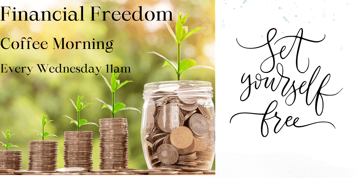 Financial Freedom Coffee Morning, Stratford Workshops, London, 1 ...