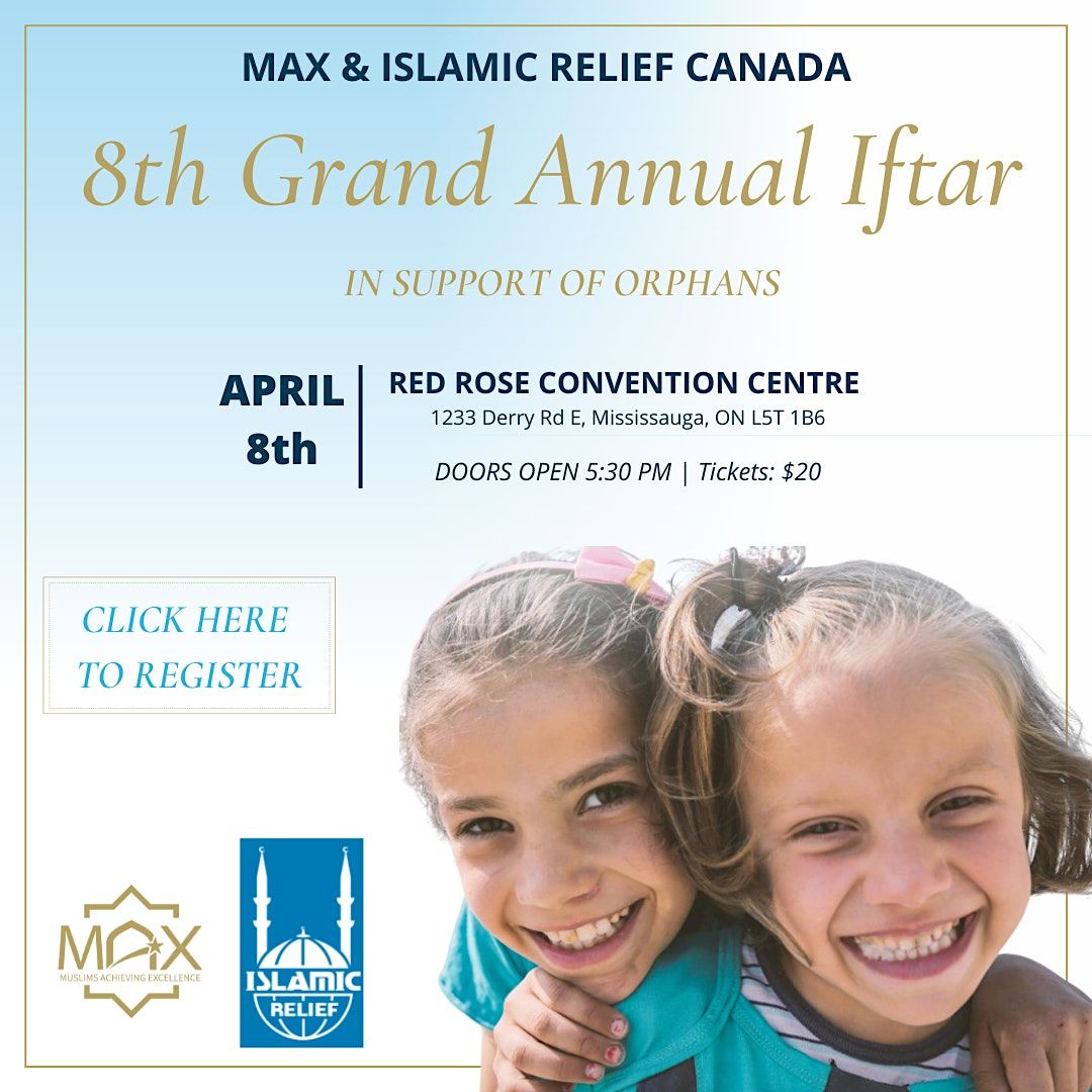 Annual MAX-IRC Iftar 2023, Red Rose Convention Centre, Mississauga, 8 ...