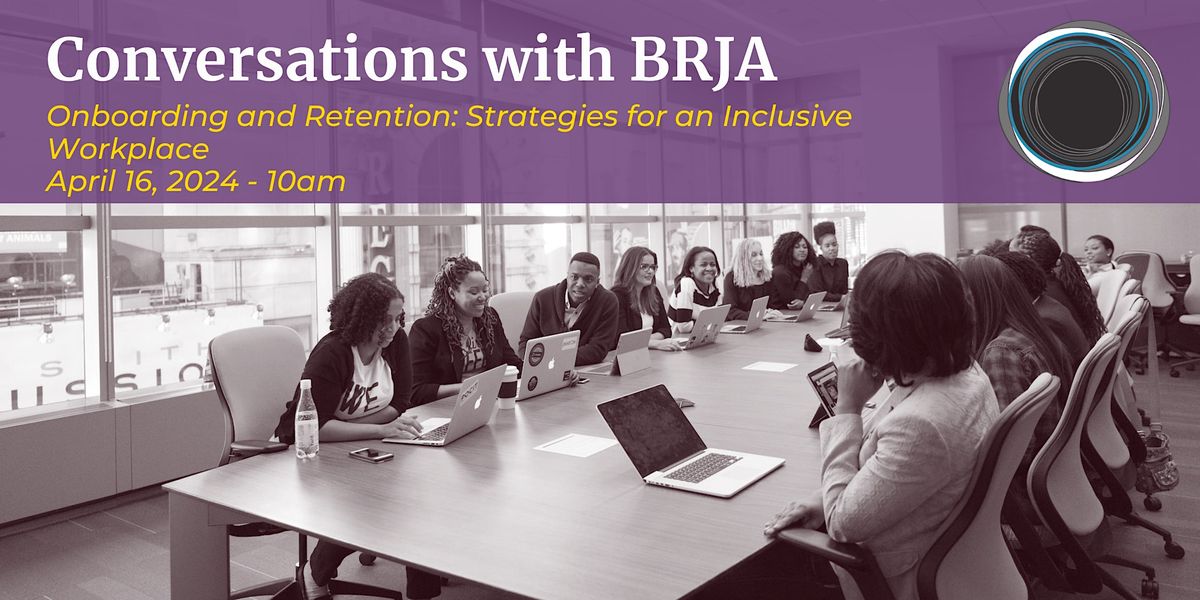 Onboarding and Retention: Strategies for an Inclusive Workplace, Online ...