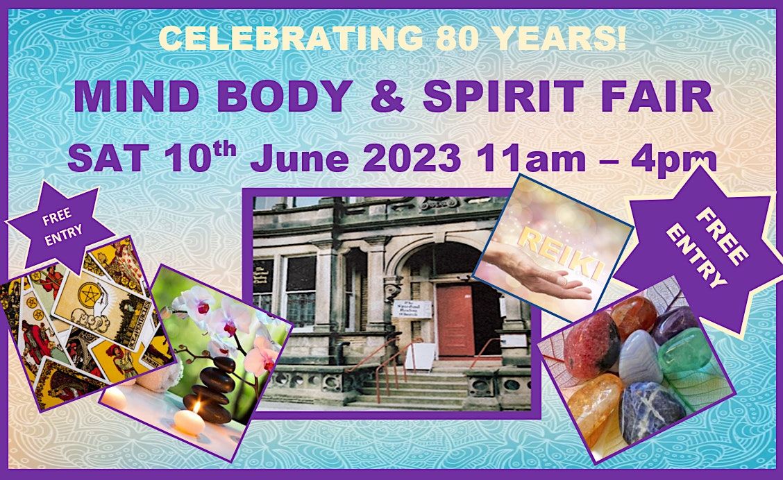 Mind Body and Spirit Fair - 80 year Anniversary celebration, Harrogate ...