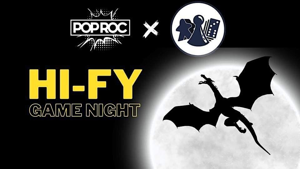 Hi-fy Game Night @Pop Roc, POP ROC, Rochester, 2 April 2023