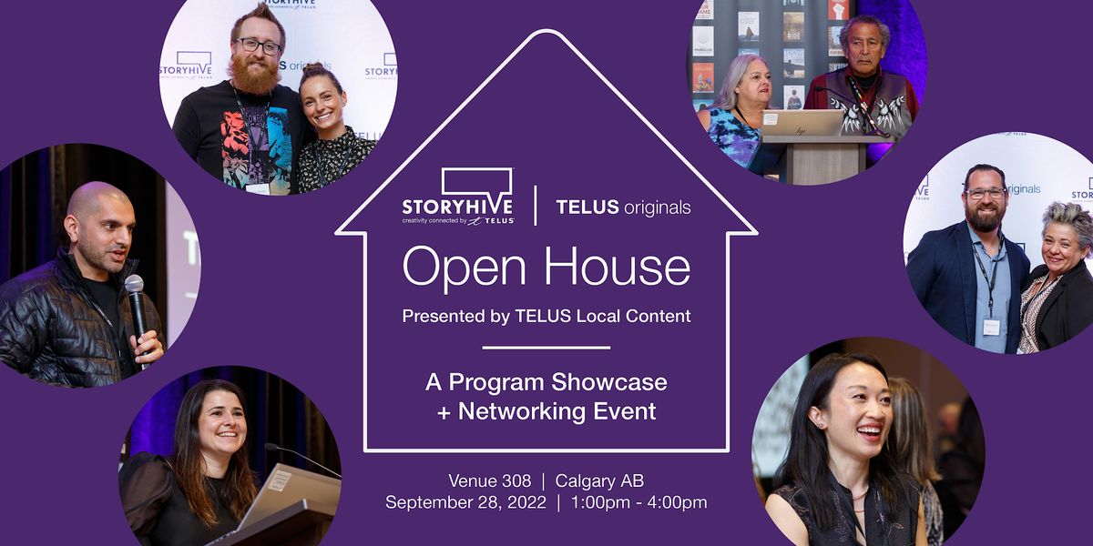 STORYHIVE + TELUS originals Open House Calgary, Venue 308, Calgary, 28 ...