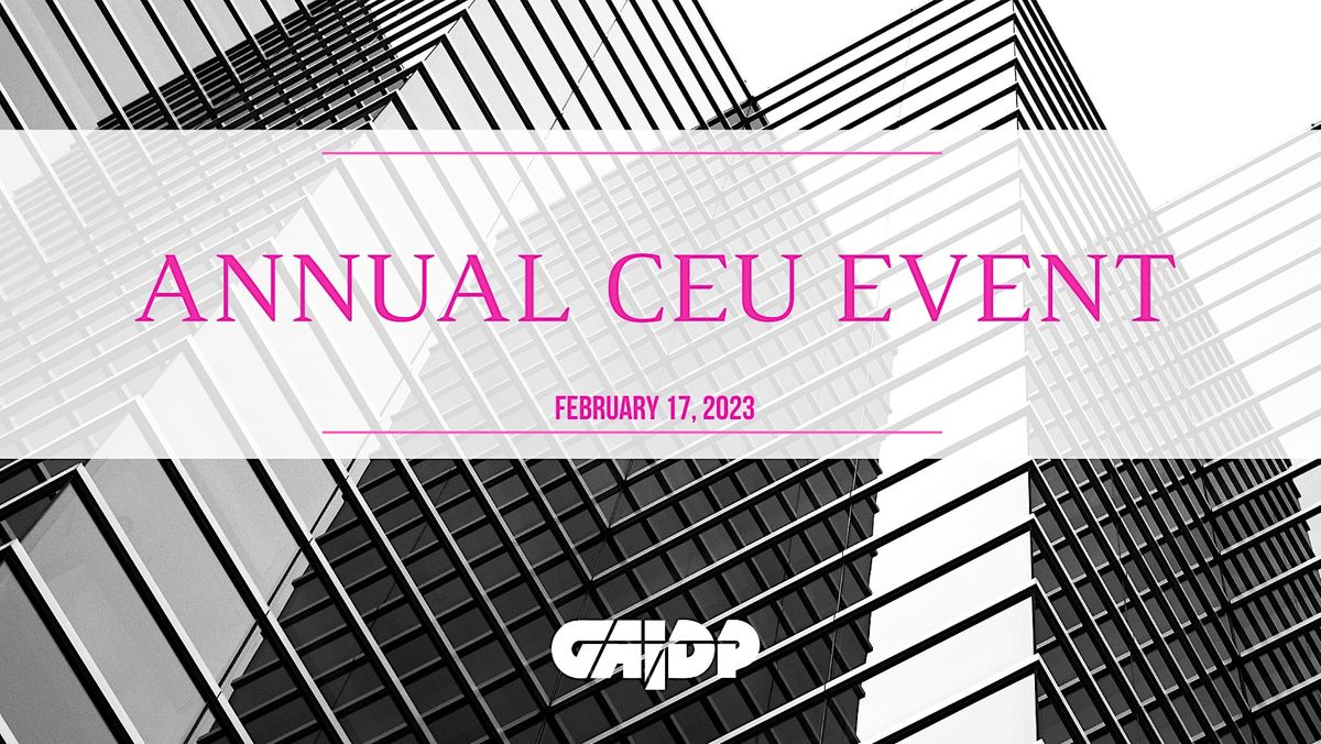 GAIDP 2023 CEU EVENT, Scad40 Rooftop Auditorium, Atlanta, 17 February 2023