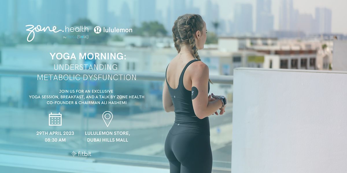Understand Metabolic Dysfunction with lululemon, Dubai Hills Mall, 29 April 2023