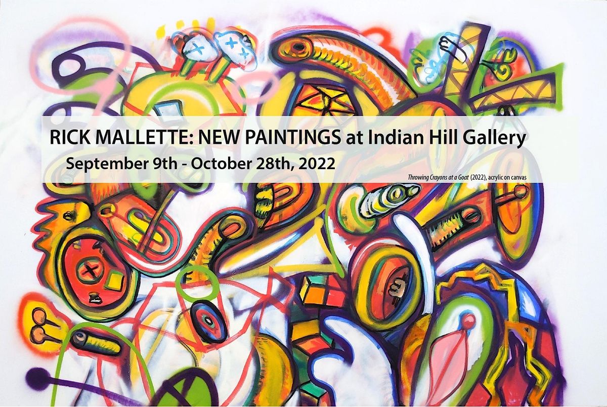 Rick Mallette: New Paintings at Indian Hill Gallery, 9475 Loveland ...