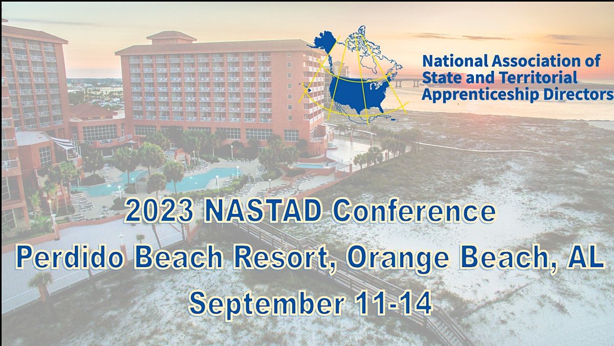 2023 NASTAD Conference, Perdido Beach Resort, Orange Beach, 10 ...