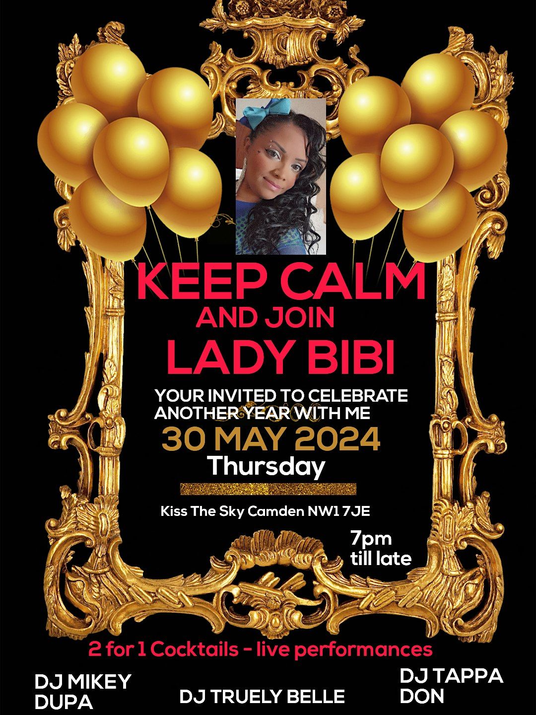 LADY BIBIs BIRTHDAY PARTY...MORE LIFE MORE BLESSINGS #NEWLEVEL, Kiss ...