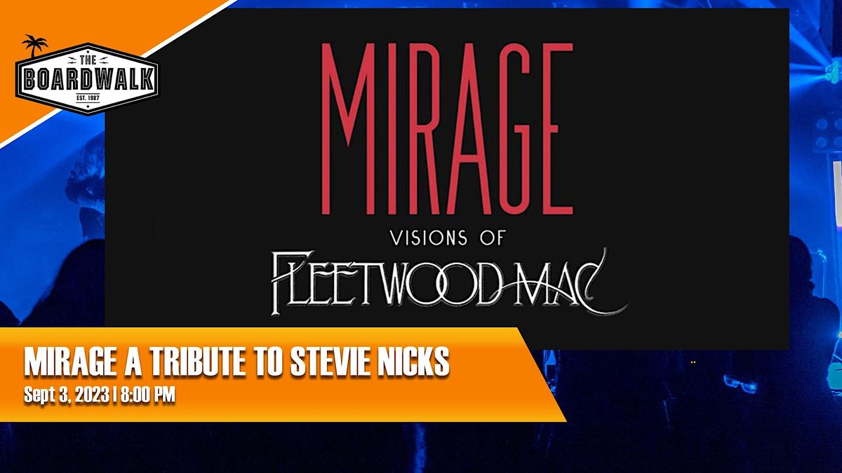Mirage a Tribute to Stevie Nicks, The Boardwalk, Orangevale, 3 ...