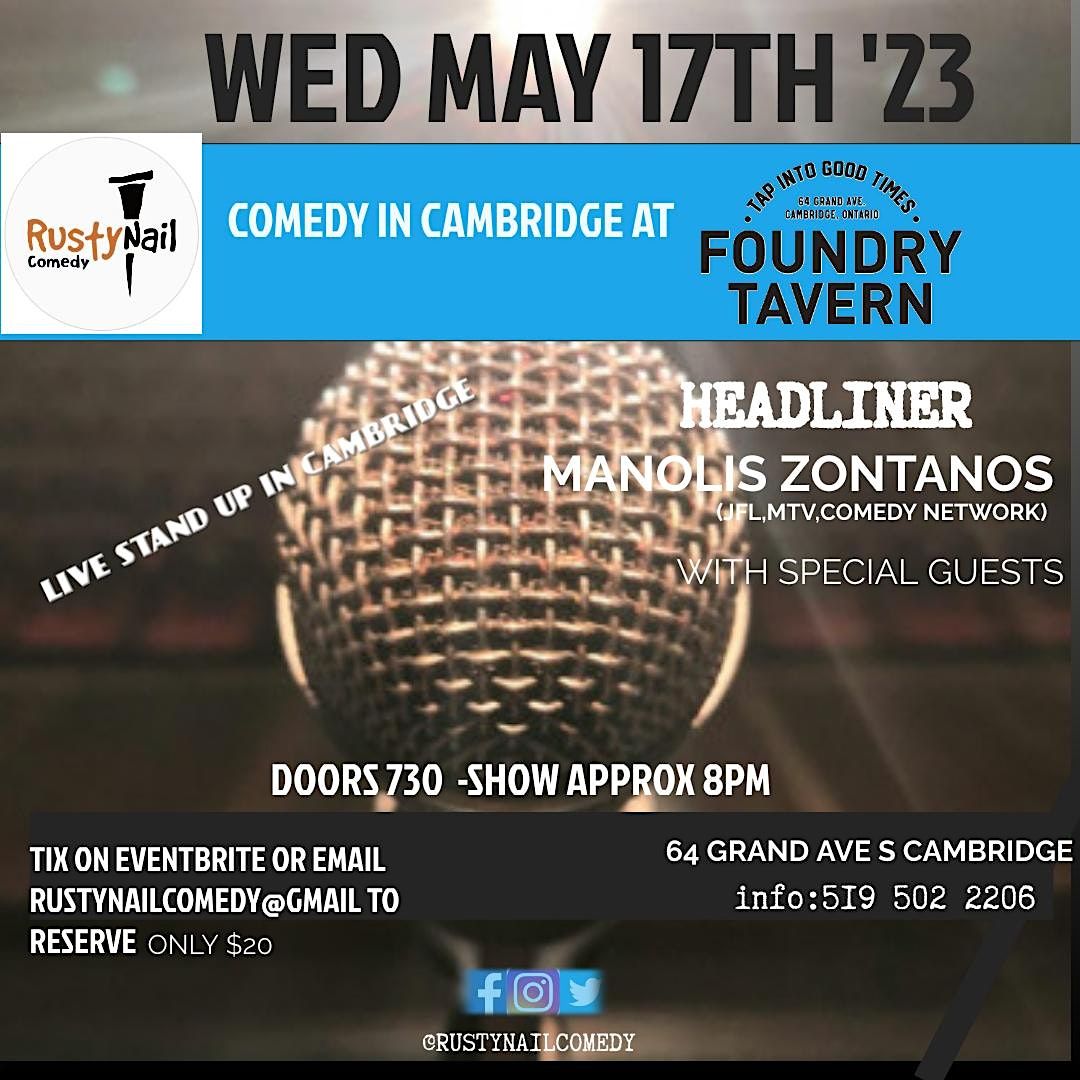 Rusty Nail Comedy at Foundry Tavern: Headliner Manolis Zontanos ...