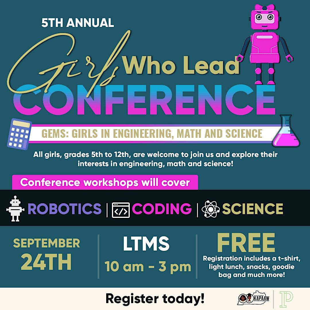 5th Annual Girls Who Lead Conference, Lexington Traditional Magnet, 24 ...