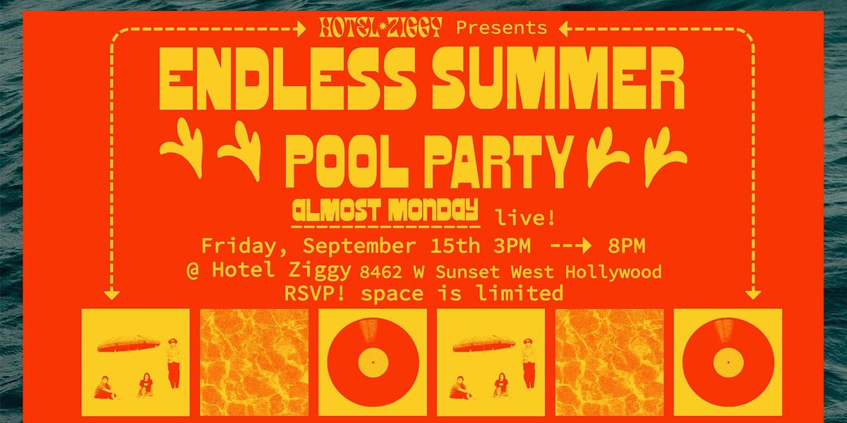 ENDLESS SUMMER POOL PARTY, Hotel Ziggy, West Hollywood, 15 September 2023