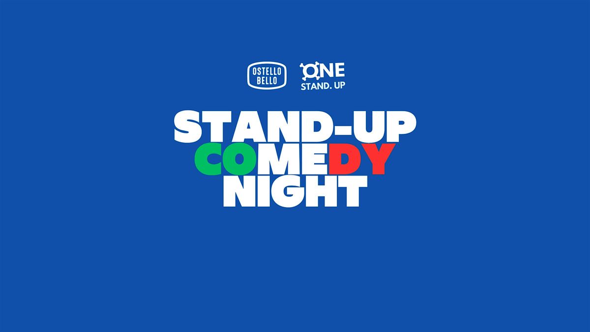 Stand-up Comedy Night @ Ostello Bello Roma Colosseo, Ostello Bello Roma ...