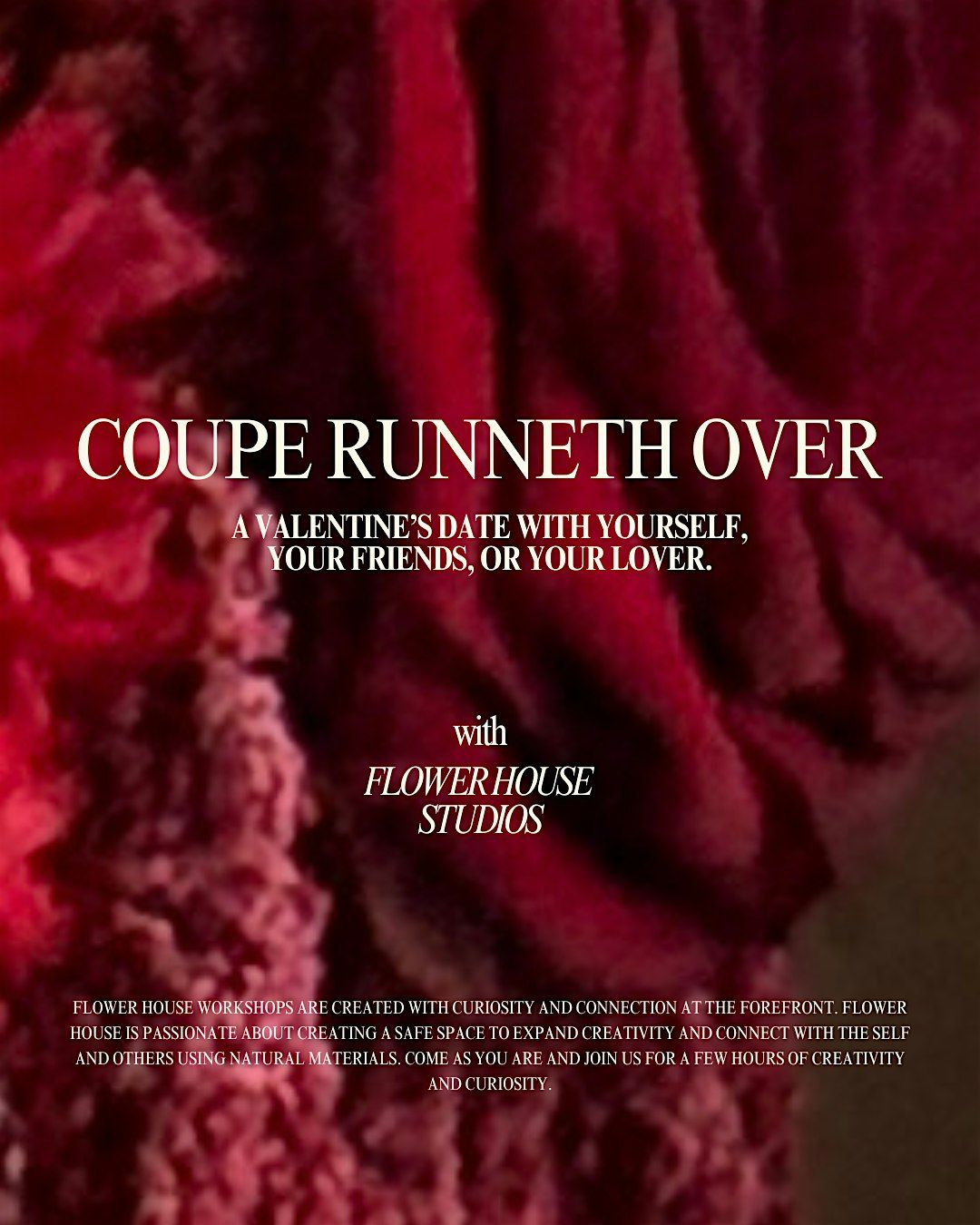 Valentines Floral Workshop - Coupe Runneth Over, La Fabrique St-George ...