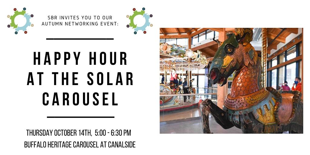 Happy Hour at the Solar Carousel, Buffalo Heritage Carousel, 14 October ...