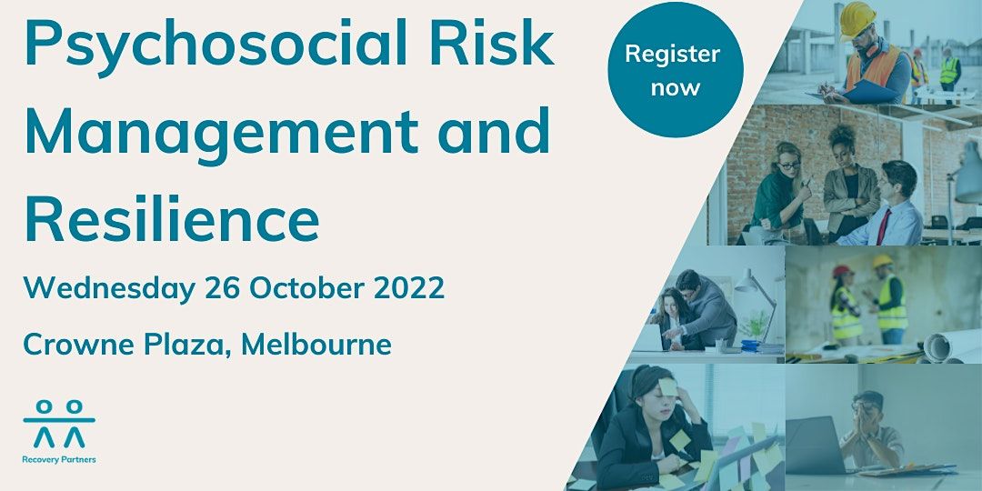 Psychosocial Risk Management and Resilience, Crowne Plaza Melbourne, an ...