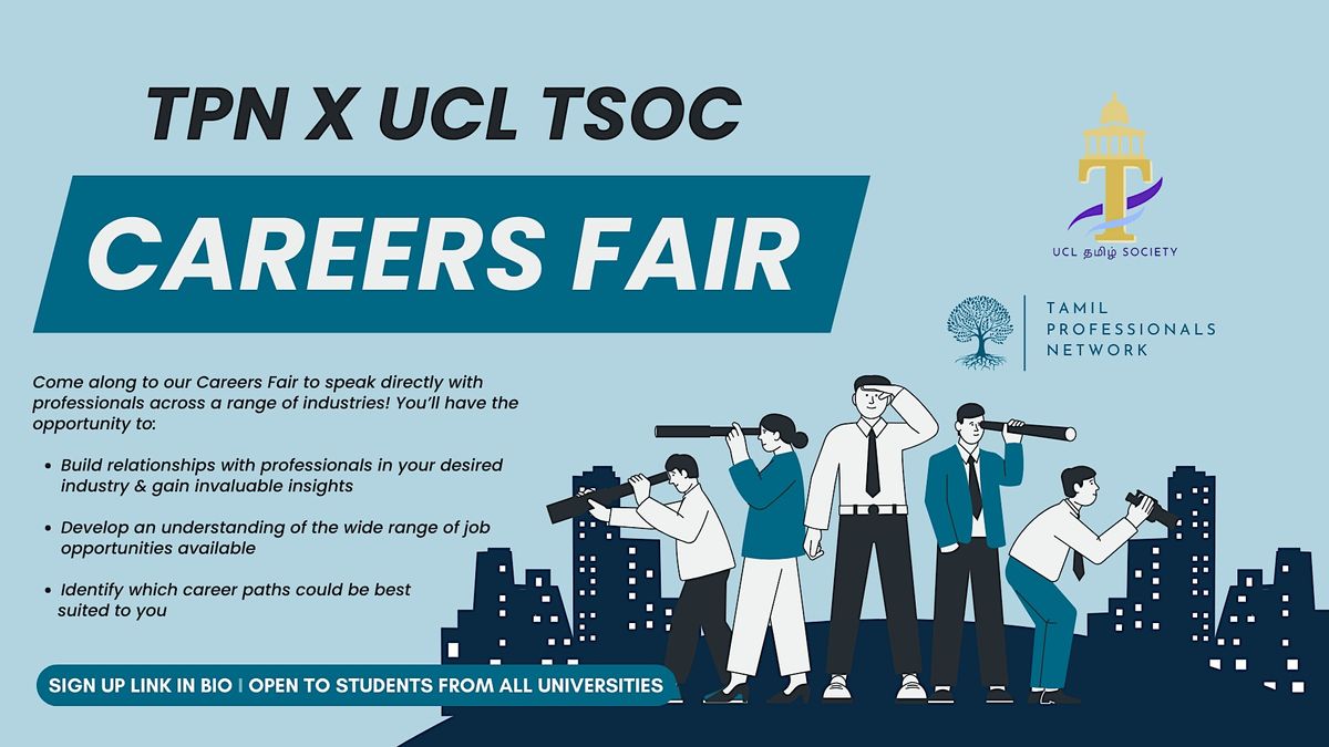 TPN x UCL TSoc Careers Fair, 20 Bedford Way, London WC1H 0AL, UK, 1 ...