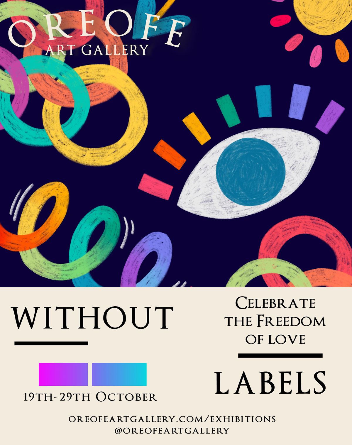 Oreofe Art Gallery - Freedom of Love WITHOUT LABELS Private View, The ...