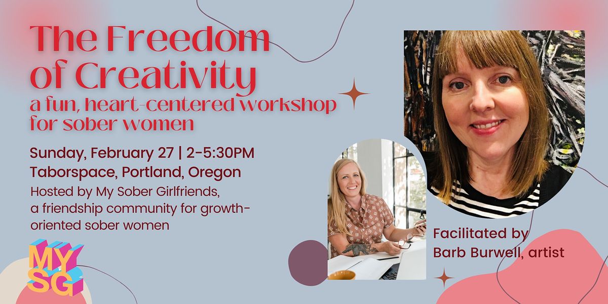 The Freedom of Creativity-- a fun, heart-centered workshop!, Taborspace ...