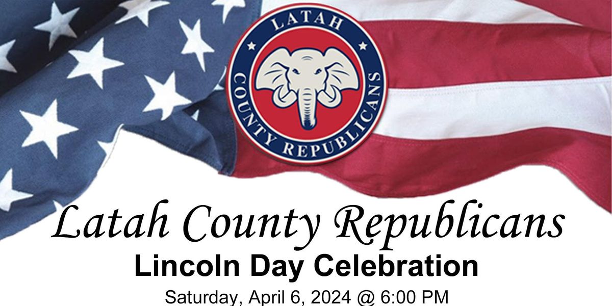 2024 Latah County Republicans Lincoln Dinner, Best Western University ...