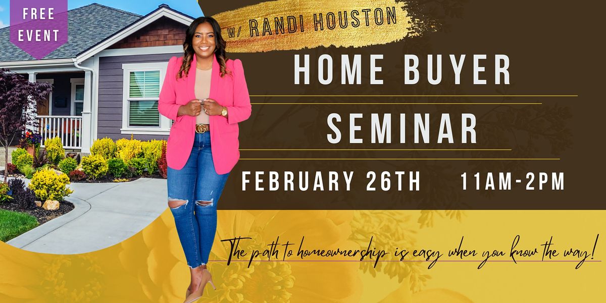 Buyers Seminar w/ Randi Houston!, RE/MAX Signature - Katy, 26 February 2022