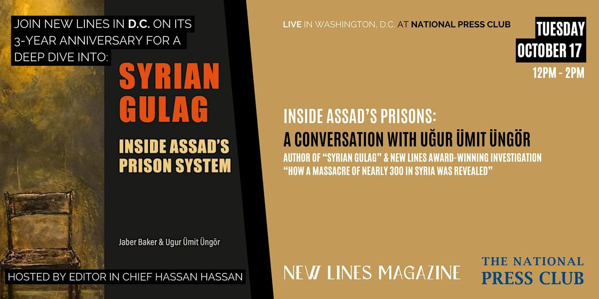 Inside Assad’s Prisons: A Conversation with Uğur Ümit Üngör, National ...