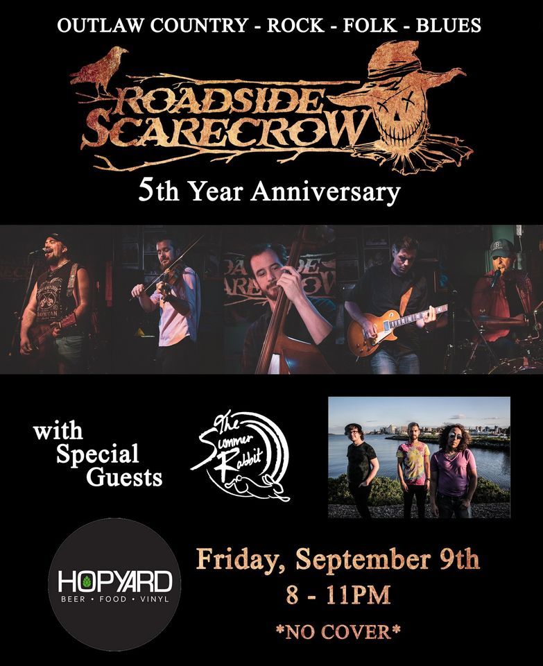 Roadside Scarecrow 5 Anniversary Show w/ The Summer Rabbit Sept.9th ...