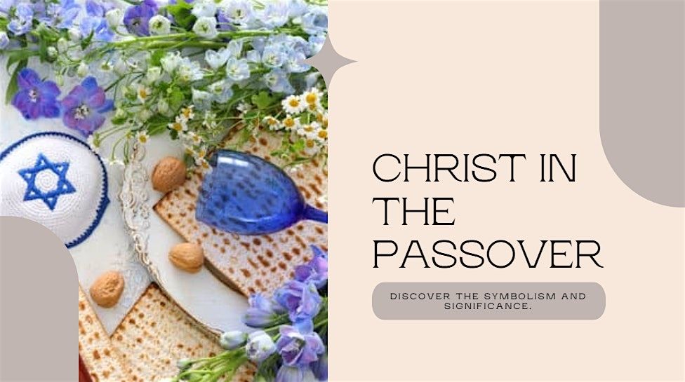 Christ in the Passover Seder, with Scott Schwartz, Ira Baptist Church ...