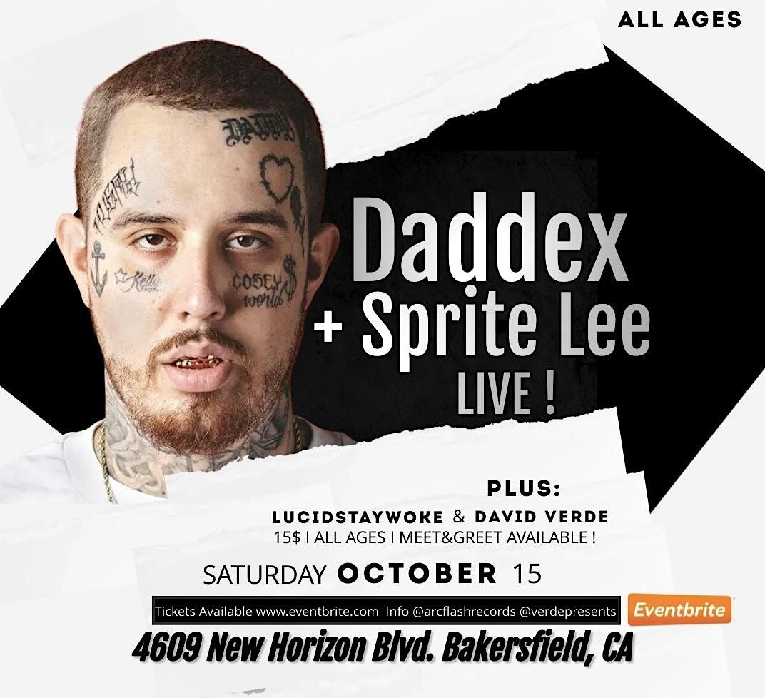 Daddex Live! + Sprite Lee, 4609 New Horizon Blvd, Bakersfield, 15 ...
