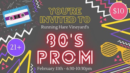 80s Prom Night!, Running Hare Vineyard, Prince Frederick, 11 February 2022