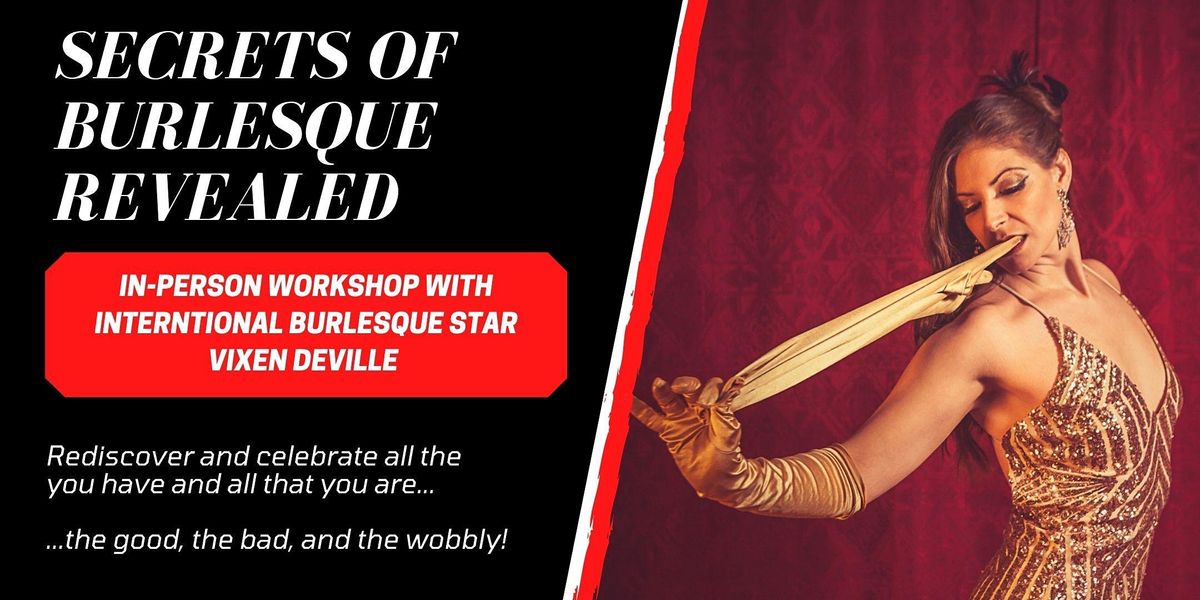 Secrets Of Burlesque Revealed with Vixen DeVille - Las Vegas, The ...