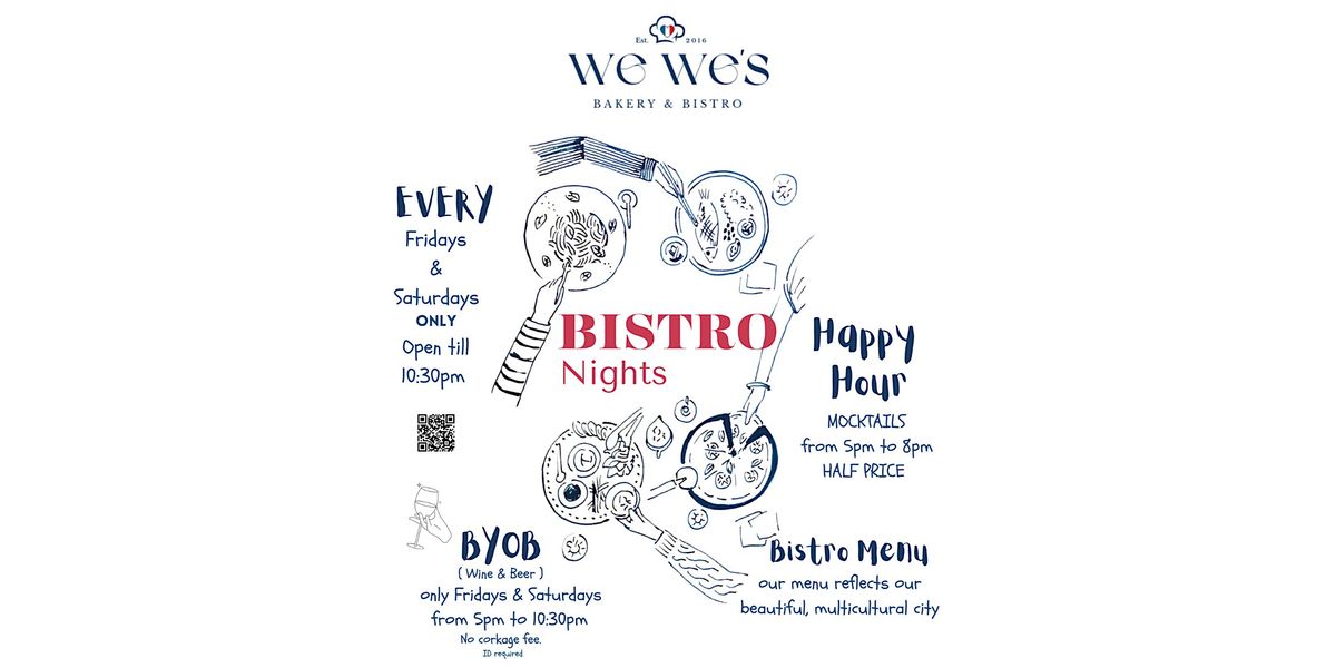 Bistro Nights !!! BYOB, Special Menu, Mocktails. The best curated Music ...