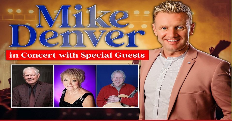 Mike Denver Concert Tour Nationwide + various Special Guests 2022 ...