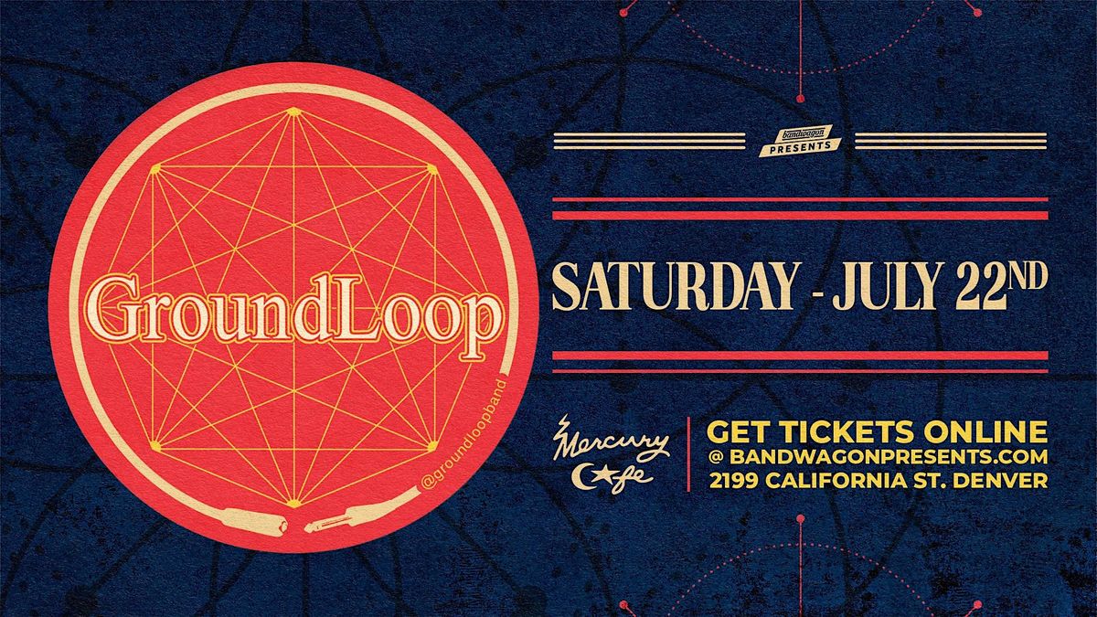 Ground Loop @ Mercury Cafe, Mercury Cafe, Denver, 22 July 2023
