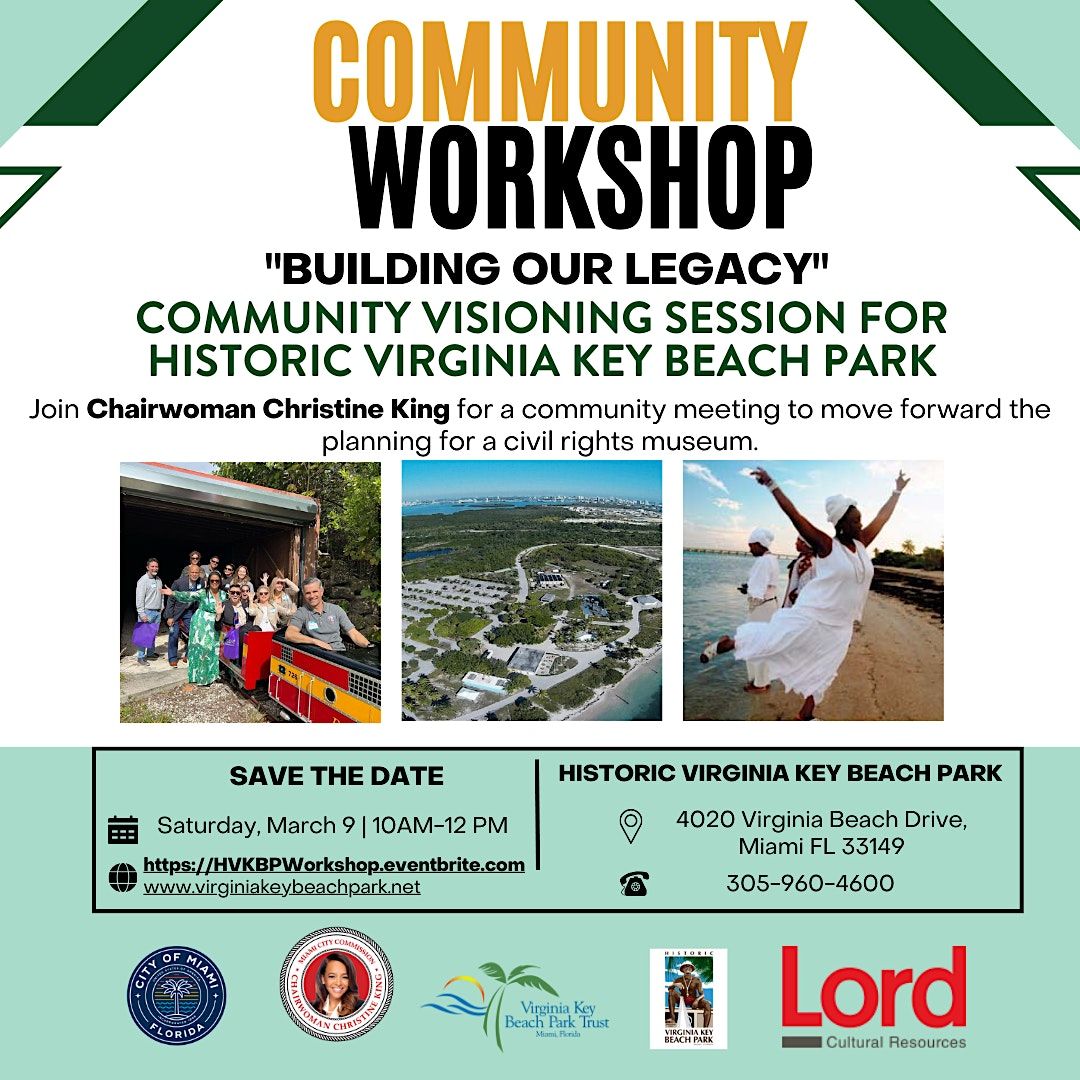 Historic Virginia Key Beach Park Community Workshop, Historic Virginia ...