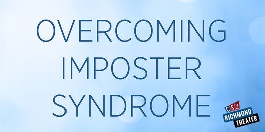 Overcoming Imposter Syndrome Workshop with Emily Arnold Fleming, CSz ...