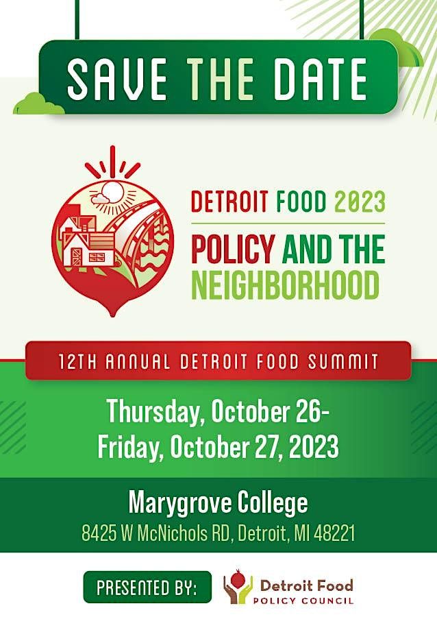 Detroit Food 2023: Connecting Policy and the Neighborhood, Marygrove ...