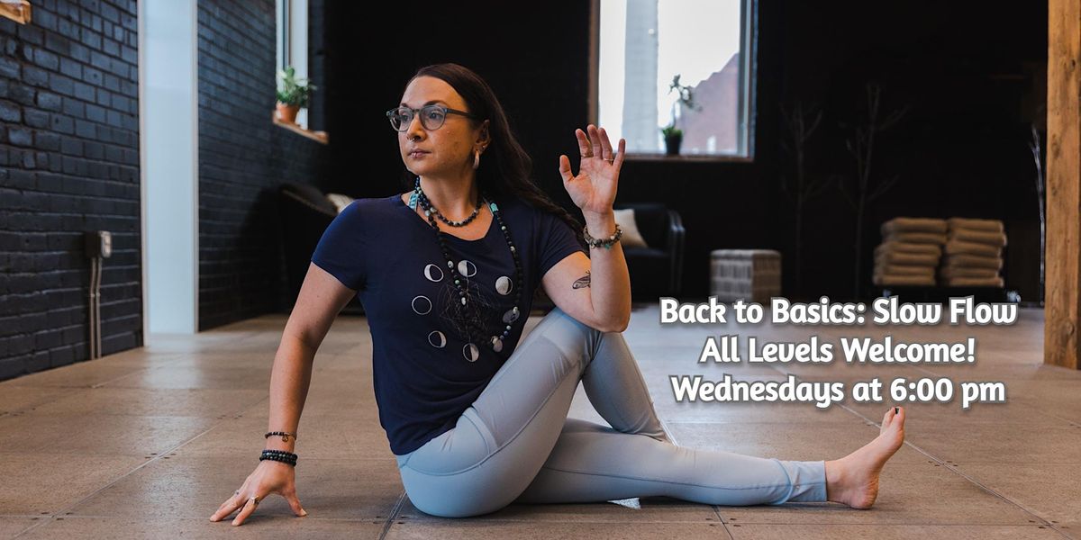 Back to Basics: Slow Flow - All Levels Welcome!, Mile High Mindfulness ...