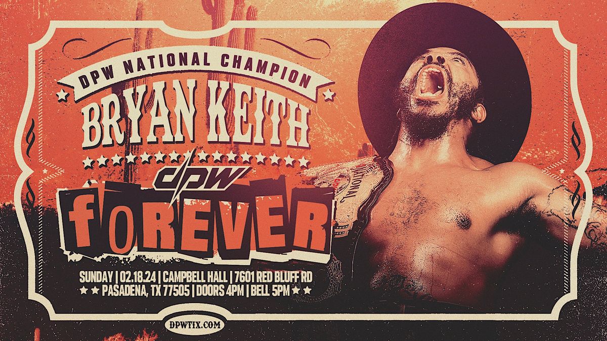 DPW presents DPW FOREVER (LIVE Pro Wrestling), Campbell Hall, Pasadena ...