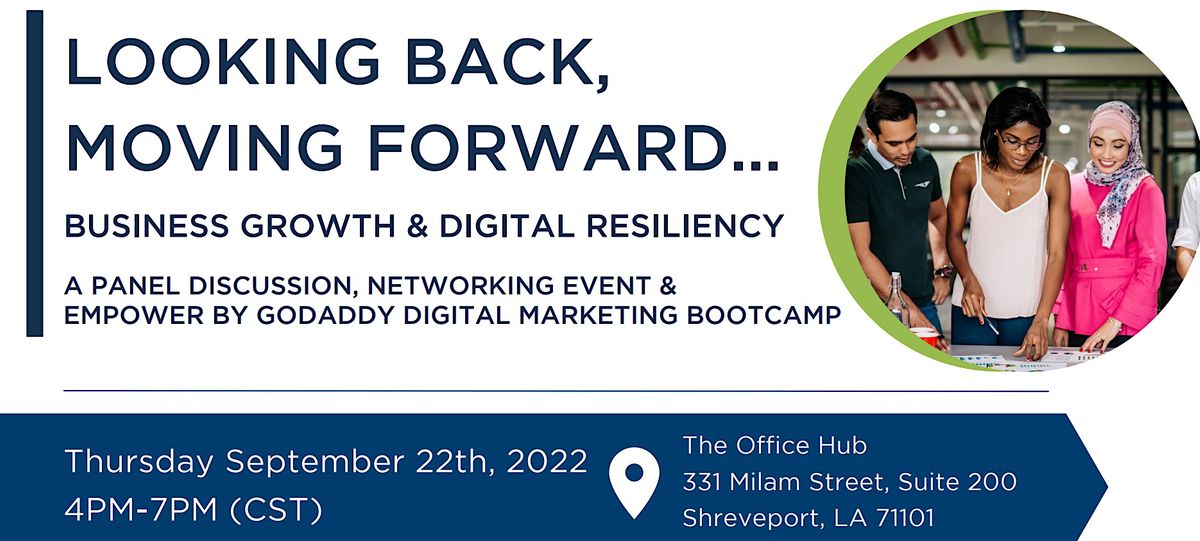 Looking Back, Moving Forward - EMPOWER By GoDaddy - Shreveport, Southern University At ...