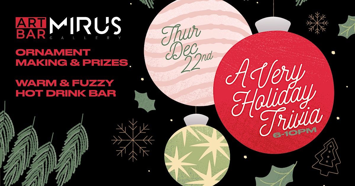 A Very Holiday Trivia, Mirus Gallery & Art Bar Denver, 22 December 2022