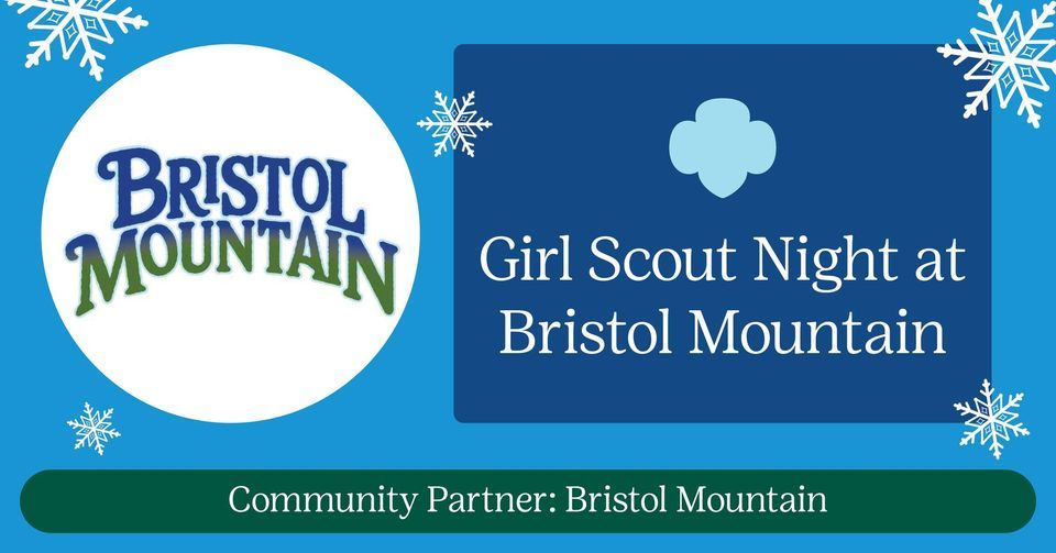 Girl Scout Night at Bristol Mountain (Canandaigua, NY), Bristol ...