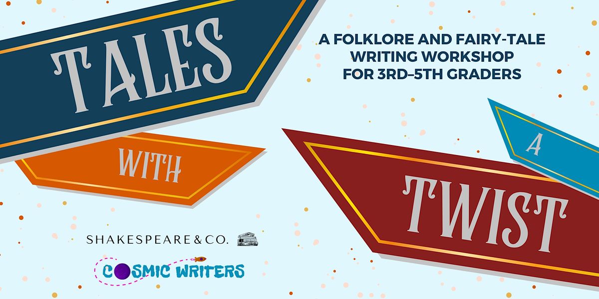 Fairy Tale and Folklore Creative Writing Workshop for 3rd–5th Graders ...