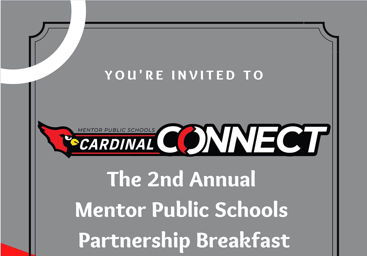 Cardinal Connect: The 2nd Annual Mentor Schools Partnership Breakfast, Mentor Public Schools ...