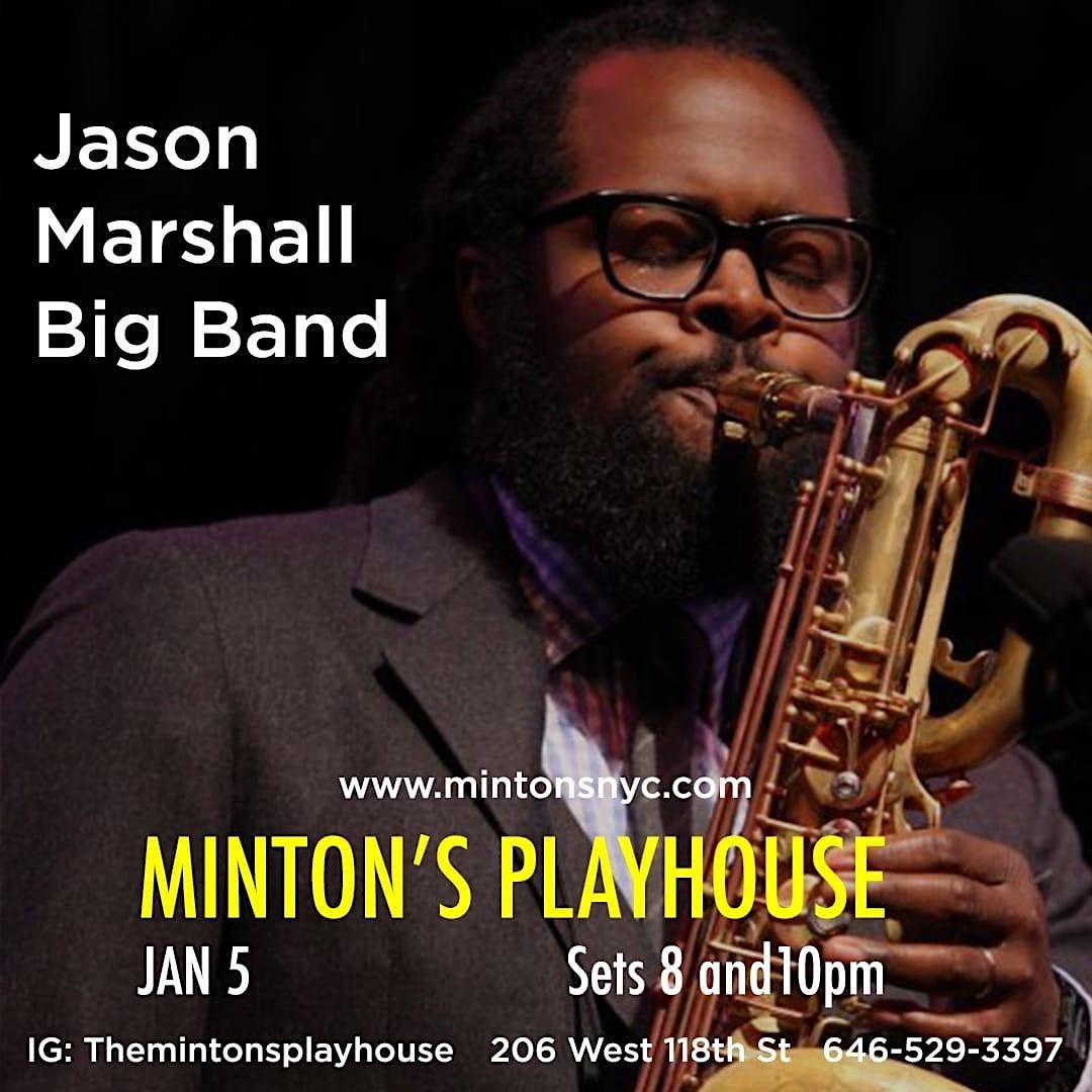 Fri. 01/05: Jason Marshall Big Band @ the legendary Mintons Playhouse ...