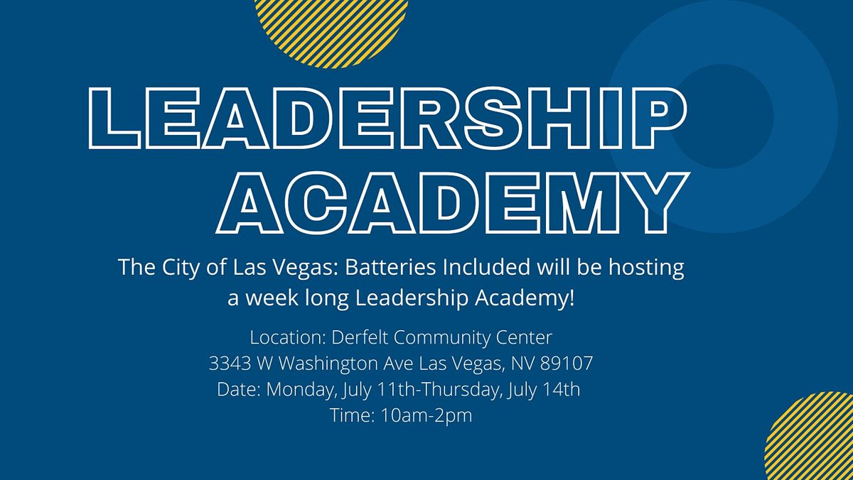 Leadership Academy, Derfelt Strong Future Enrichment Center, Las Vegas ...